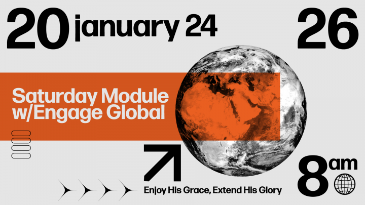 Saturday Module with Engage Global – Saylorville Church – Des Moines, Iowa