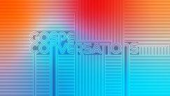 Gospel Conversations Saturday Module – Saylorville Church – Des Moines ...